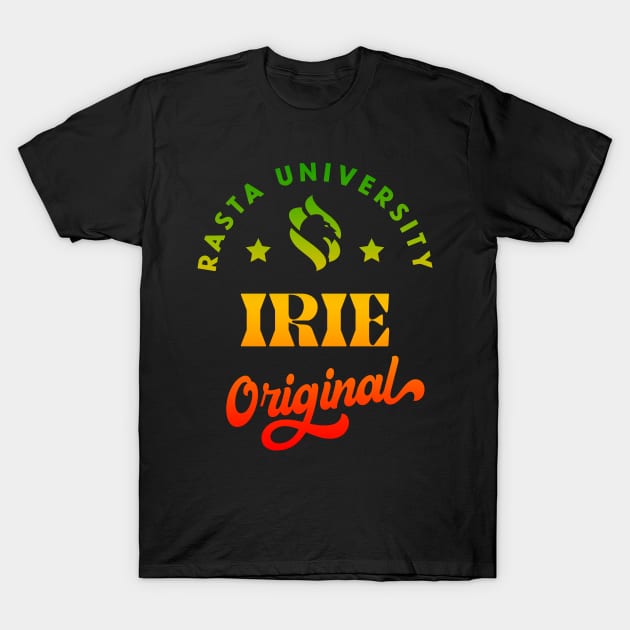 Rasta University Irie Original Rasta Colors Reggae - Reggae - T-Shirt | TeePublic